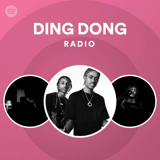 DING DONG Radio - playlist by Spotify | Spotify