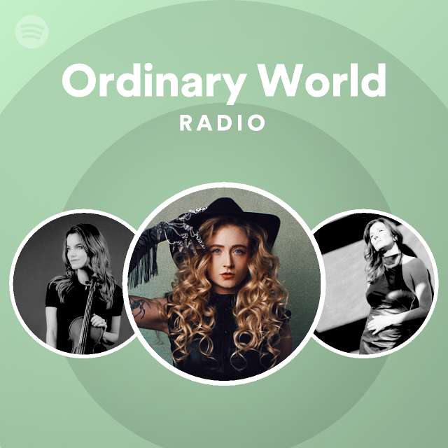 Ordinary World Radio - playlist by Spotify | Spotify