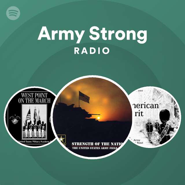Army Strong Radio - playlist by Spotify | Spotify