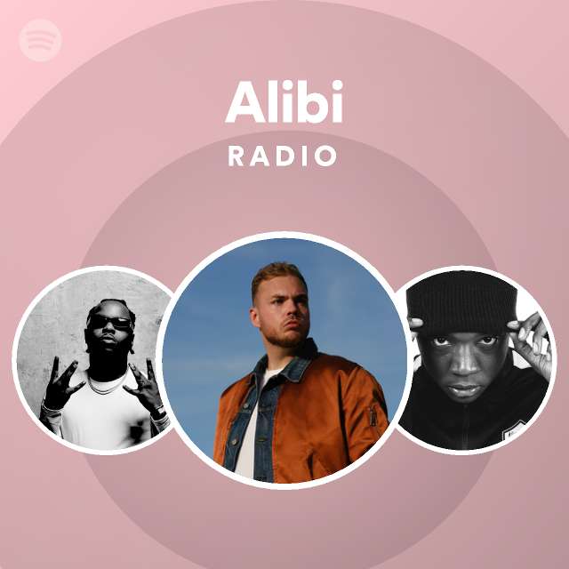 Alibi Radio - playlist by Spotify | Spotify