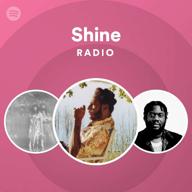 Shine Radio - playlist by Spotify | Spotify