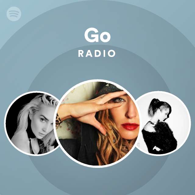 Go Radio | Spotify Playlist