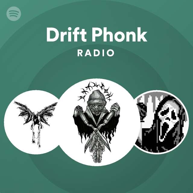 Drift Phonk Radio - playlist by Spotify | Spotify