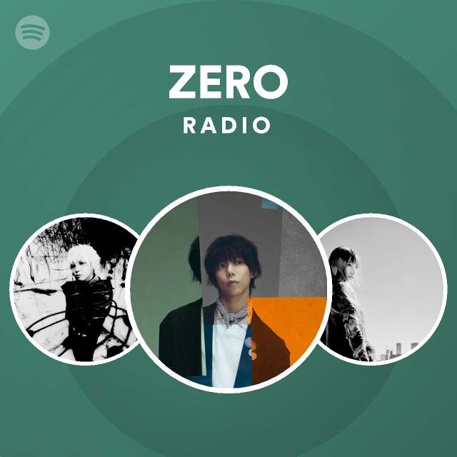 ZERO Radio - playlist by Spotify | Spotify