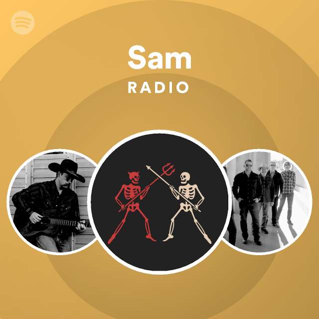 Sam Radio - playlist by Spotify | Spotify