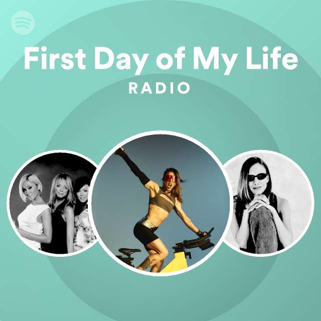 First Day of My Life Radio - playlist by Spotify | Spotify