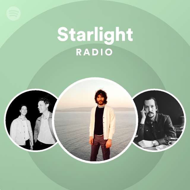 Starlight Radio - playlist by Spotify | Spotify