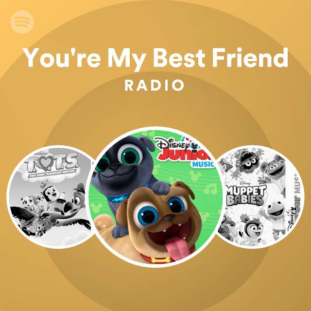 You're My Best Friend Radio - playlist by Spotify | Spotify