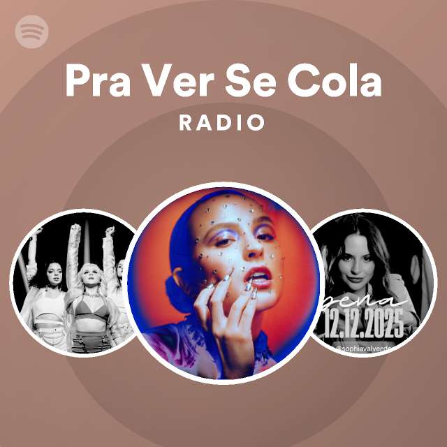 Pra Ver Se Cola Radio - playlist by Spotify | Spotify