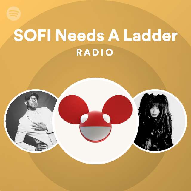 SOFI Needs A Ladder Radio - playlist by Spotify | Spotify