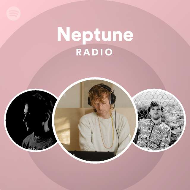 Neptune Radio - playlist by Spotify | Spotify