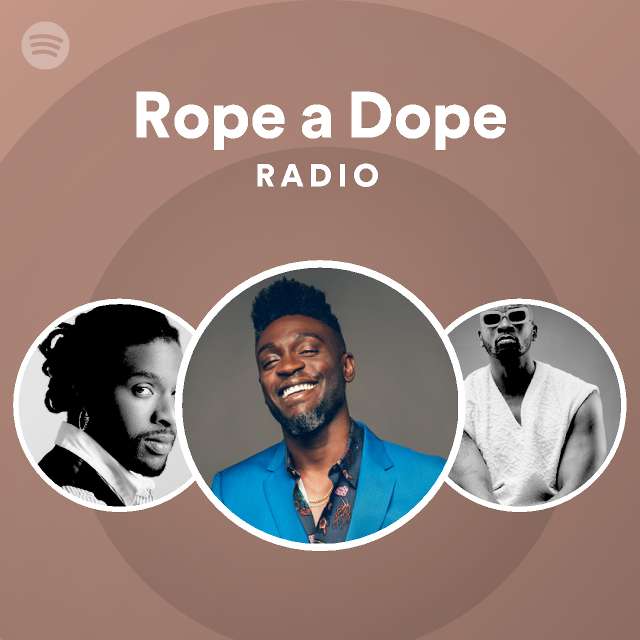 Rope a Dope Radio - playlist by Spotify | Spotify