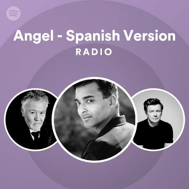 Angel - Spanish Version Radio | Spotify Playlist