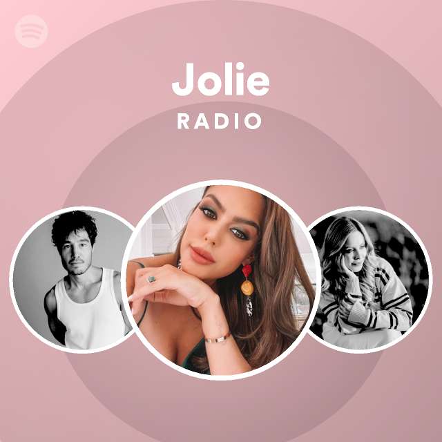 Jolie Radio - playlist by Spotify | Spotify