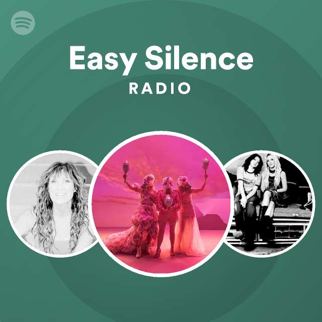 Easy Silence Radio - playlist by Spotify | Spotify