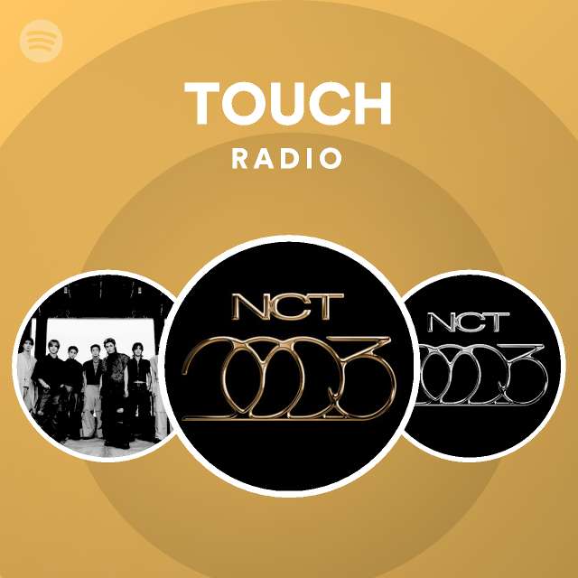 TOUCH Radio - playlist by Spotify | Spotify