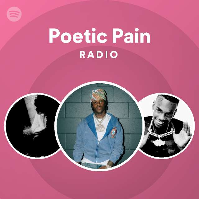 Poetic Pain Radio - playlist by Spotify | Spotify
