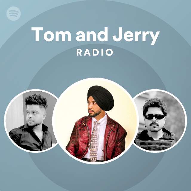 Tom and Jerry Radio - playlist by Spotify | Spotify