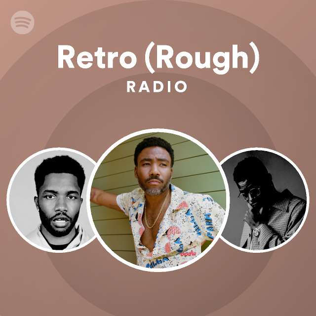 Retro (Rough) Radio | Spotify Playlist