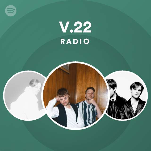 V.22 Radio | Spotify Playlist