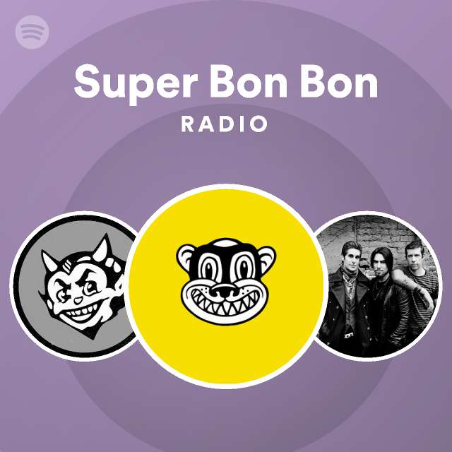 Super Bon Bon Radio - playlist by Spotify | Spotify