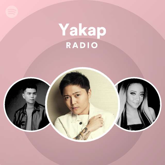 Yakap Radio - playlist by Spotify | Spotify