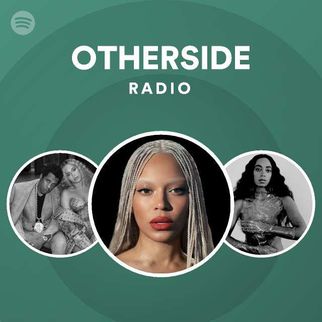 OTHERSIDE Radio - playlist by Spotify | Spotify