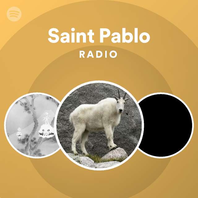 Saint Pablo Radio - playlist by Spotify | Spotify