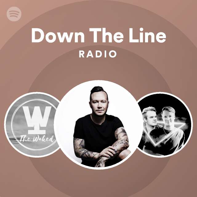 Down The Line Radio - playlist by Spotify | Spotify