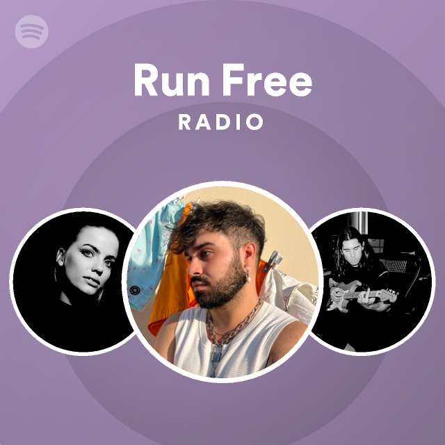 Run Free Radio - playlist by Spotify | Spotify