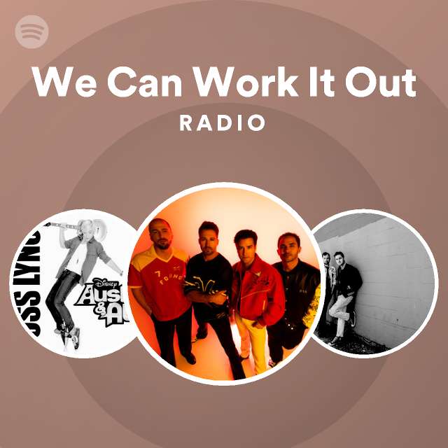 We Can Work It Out Radio - playlist by Spotify | Spotify