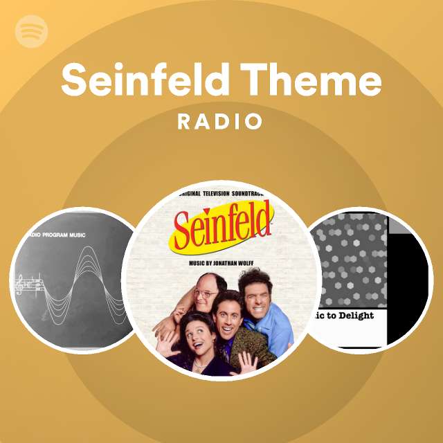 Seinfeld Theme Radio - playlist by Spotify | Spotify