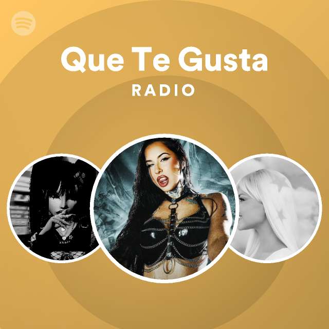 Que Te Gusta Radio Spotify Playlist