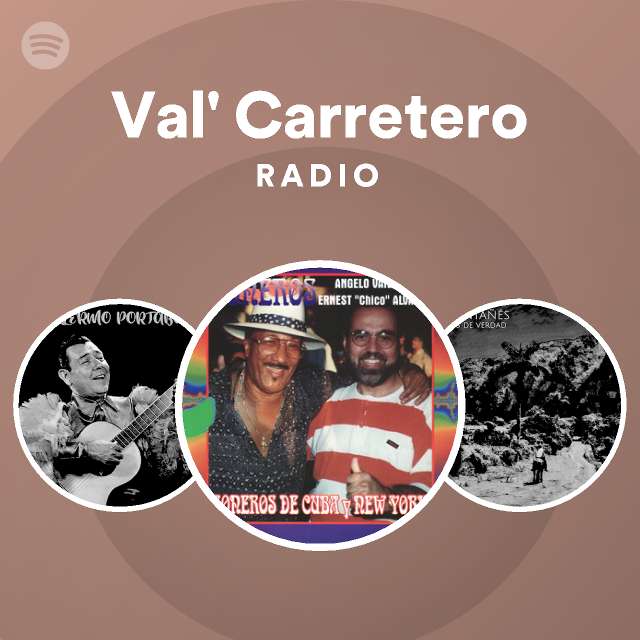 Val'Carretero Radio - playlist by Spotify | Spotify