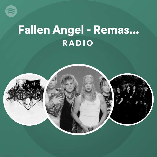 Fallen Angel - Remastered 1996 Radio - playlist by Spotify | Spotify