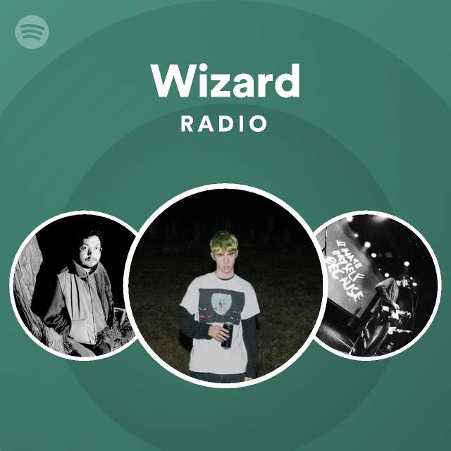 Wizard Radio - playlist by Spotify | Spotify