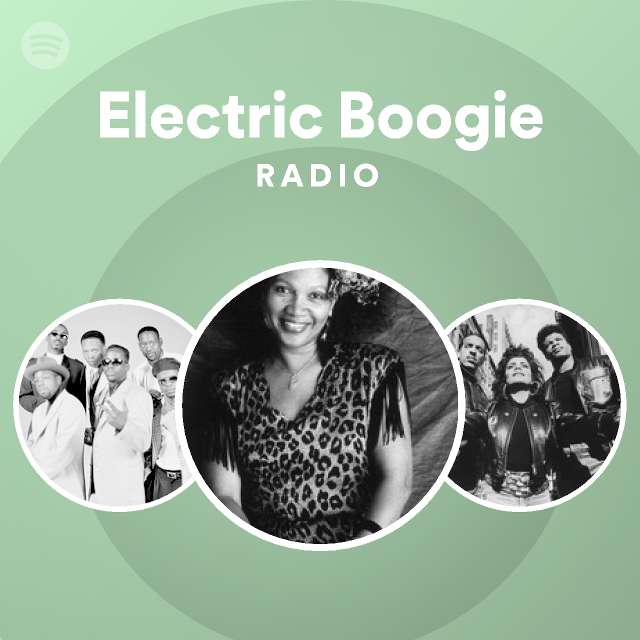 Electric Boogie Radio - playlist by Spotify | Spotify