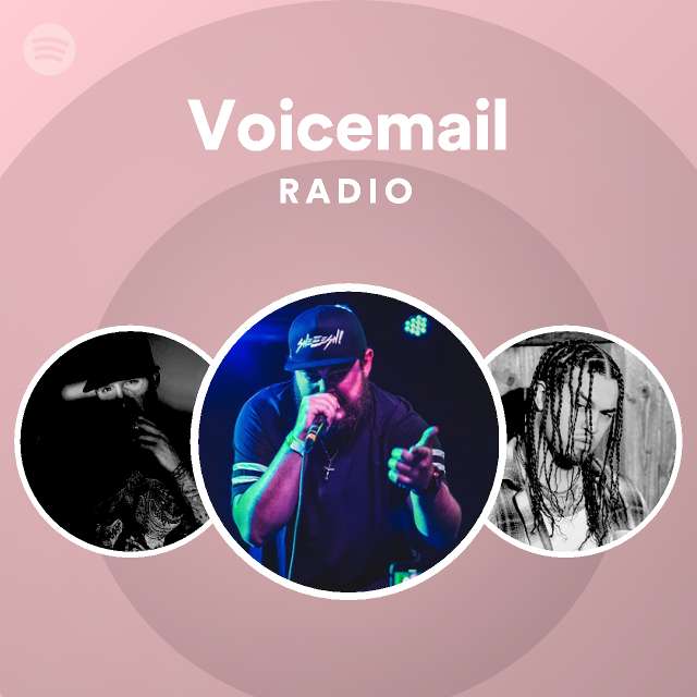 Voicemail Radio - playlist by Spotify | Spotify