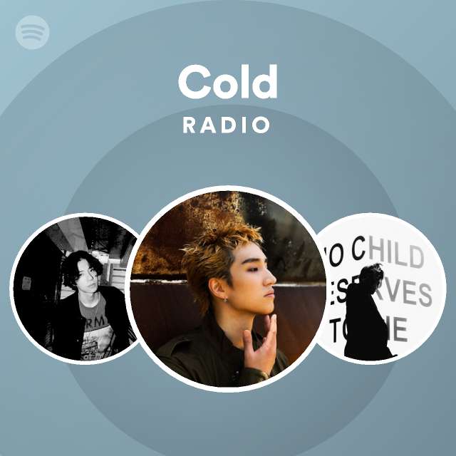 Cold Radio - playlist by Spotify | Spotify