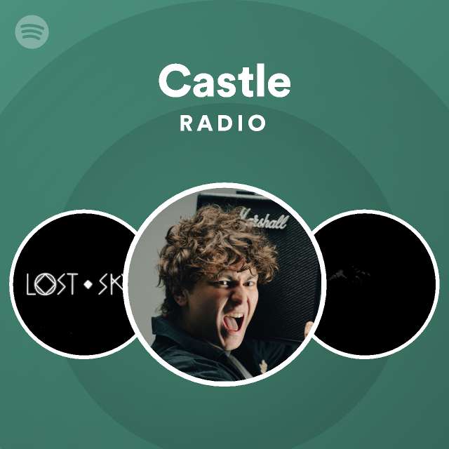 Castle Radio - playlist by Spotify | Spotify