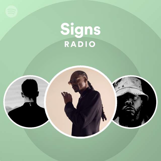 Signs - Album Version (Edited) Radio | Spotify Playlist