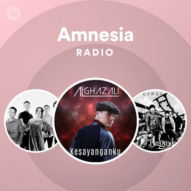Amnesia Radio - playlist by Spotify | Spotify