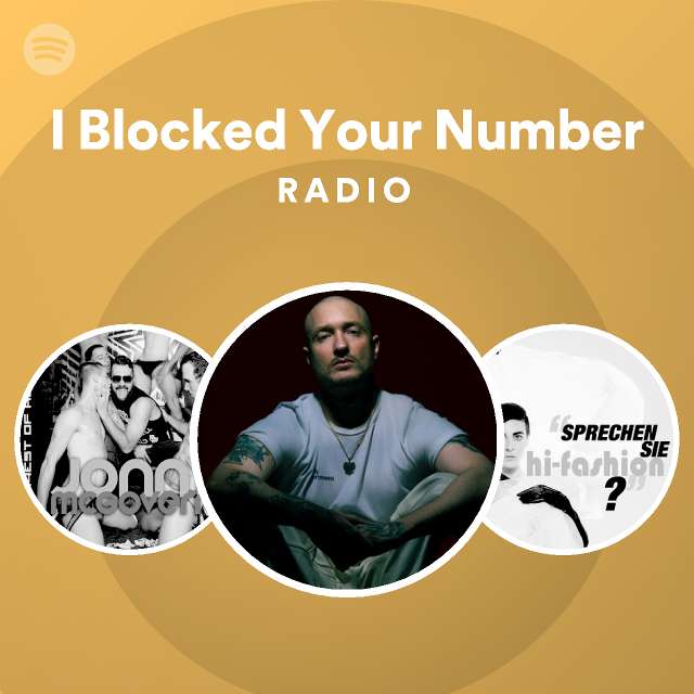 I Blocked Your Number Radio - playlist by Spotify | Spotify