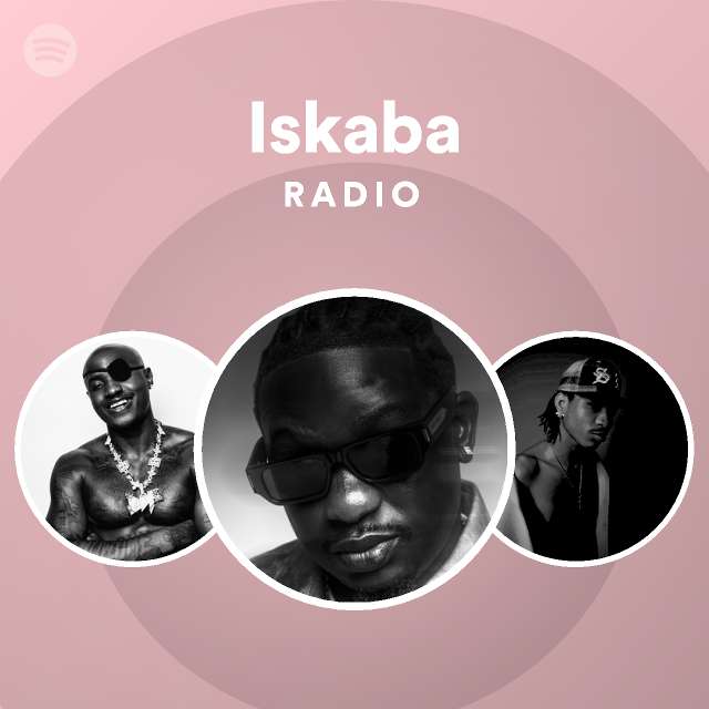 Iskaba Radio - playlist by Spotify | Spotify