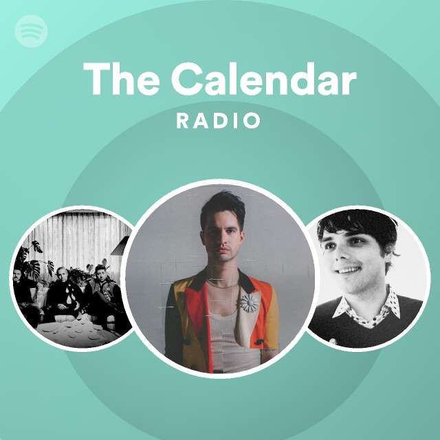 The Calendar Radio - playlist by Spotify | Spotify