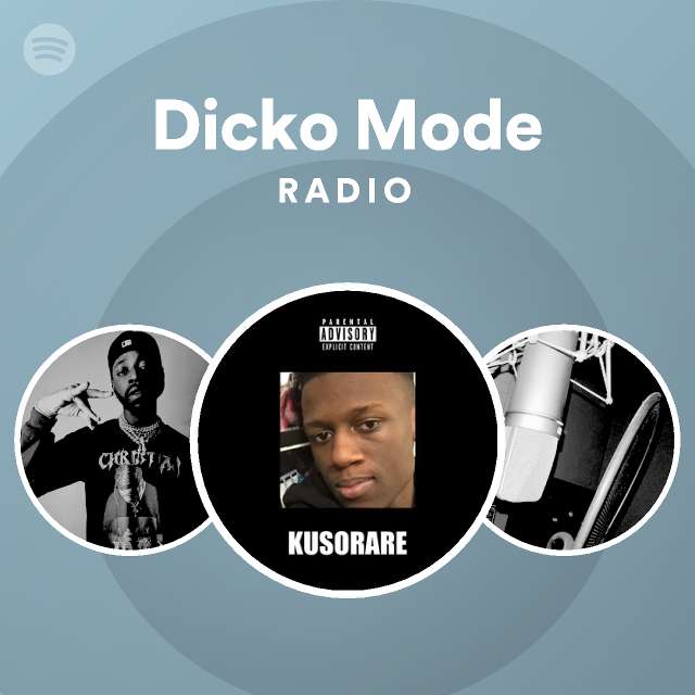 Dicko Mode Radio - playlist by Spotify | Spotify