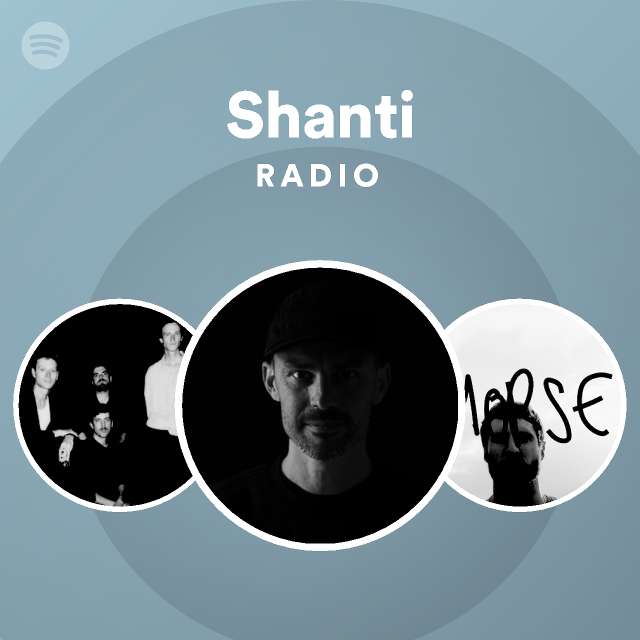 Shanti Radio - playlist by Spotify | Spotify