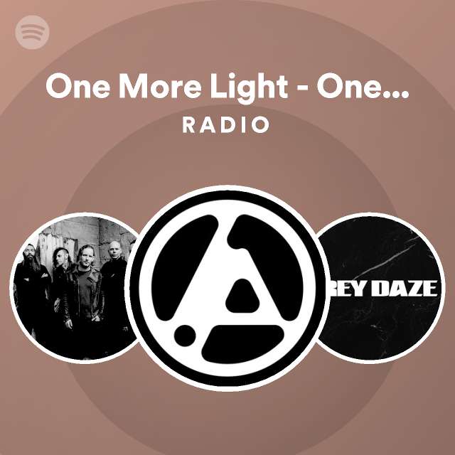 One More Light - One More Light Live Radio - playlist by Spotify | Spotify