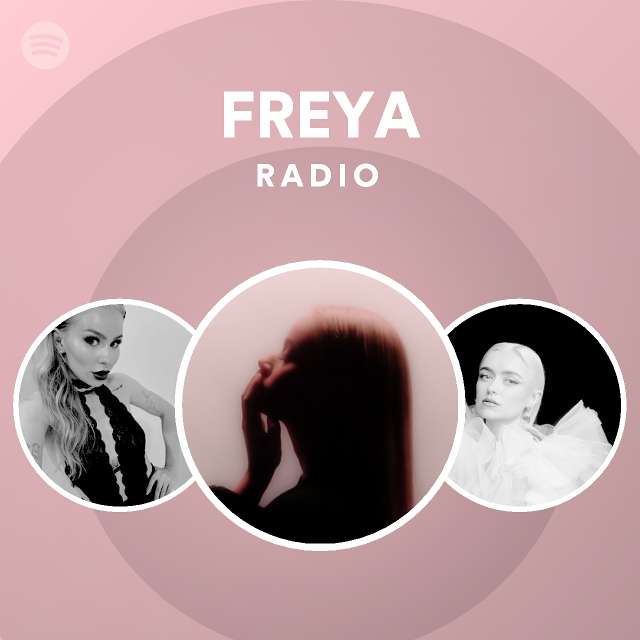 FREYA Radio - playlist by Spotify | Spotify