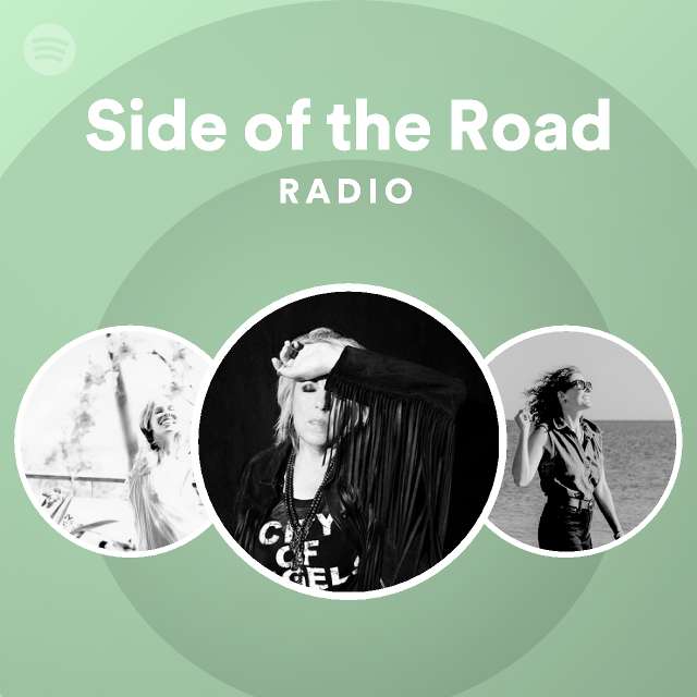 Side of the Road Radio - playlist by Spotify | Spotify